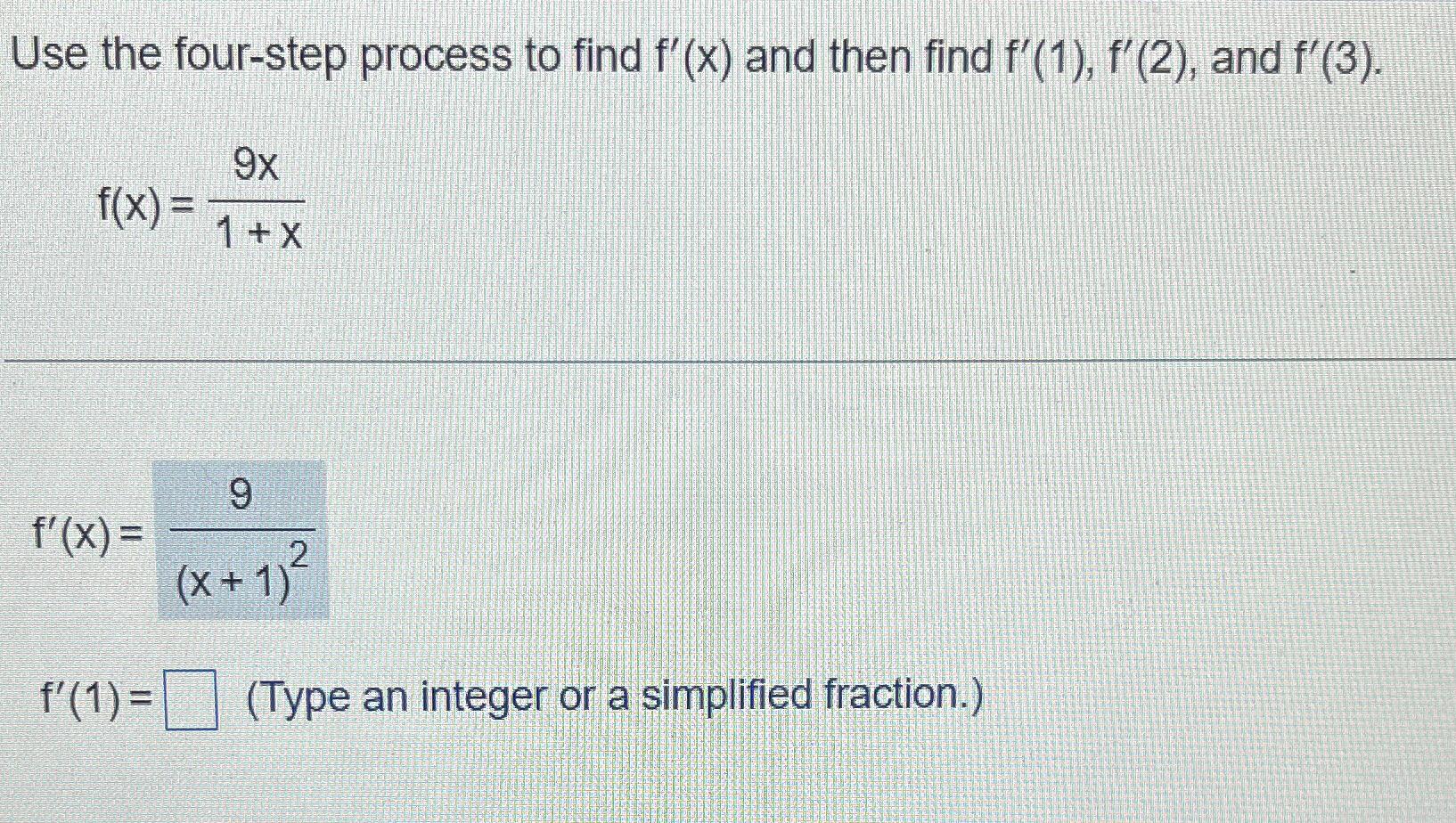 Solved Use the four-step process to find f'(x) ﻿and then | Chegg.com