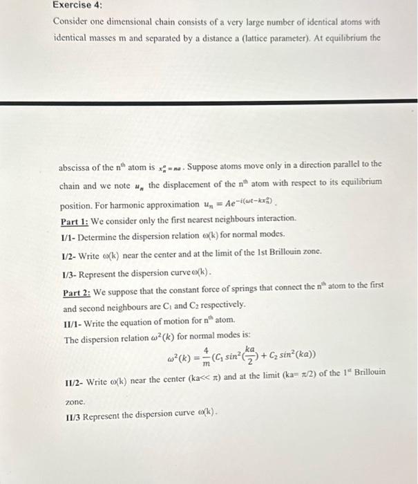 Solved Exercise 4: Consider one dimensional chain consists | Chegg.com