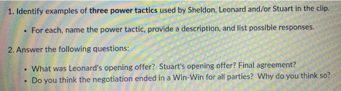 Solved 1. Identify examples of three power tactics used by | Chegg.com