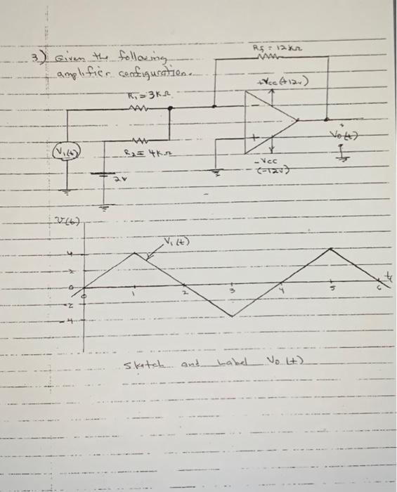 Solved 3) Given the following amplifier senfiguration. v(6) | Chegg.com