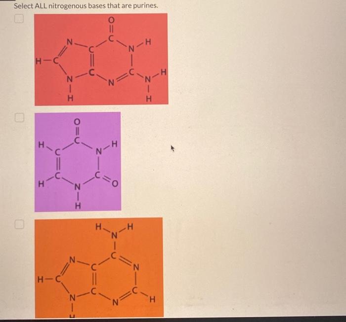 Solved Select ALL nitrogenous bases that are purines. | Chegg.com