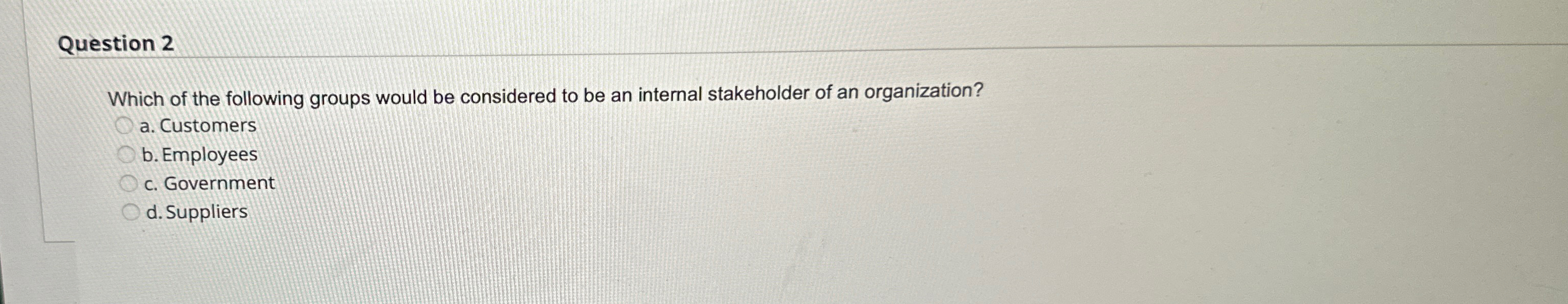 Solved Question 2Which of the following groups would be | Chegg.com