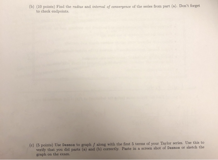 Solved 1. (a) (10 points) Find the Taylor series (using the | Chegg.com