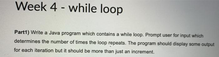 Solved Week 4 While Loop Part1 Write A Java Program Which 2486