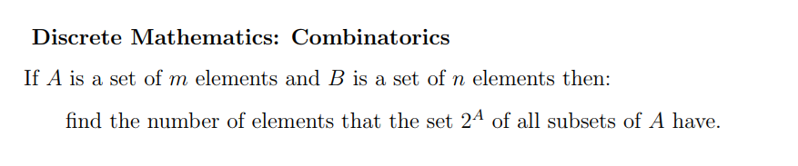 Solved Discrete Mathematics: CombinatoricsIf A ﻿is a set of | Chegg.com