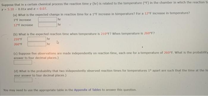 Solved Suppose That In A Certain Chemical Process The