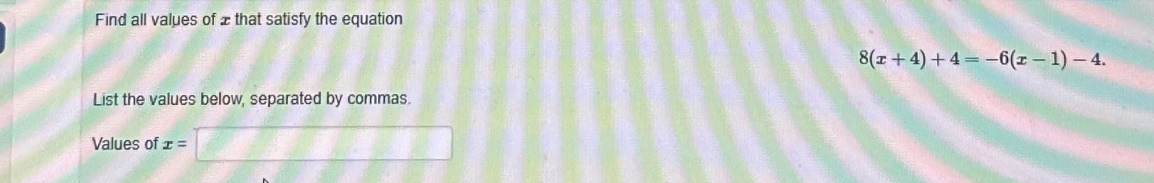 Solved Find all values of x ﻿that satisfy the | Chegg.com