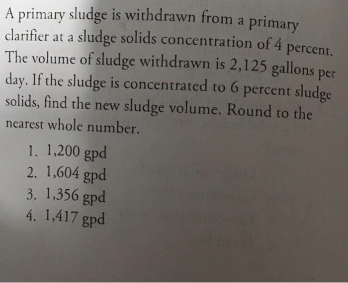 A primary sludge is withdrawn from a primary | Chegg.com