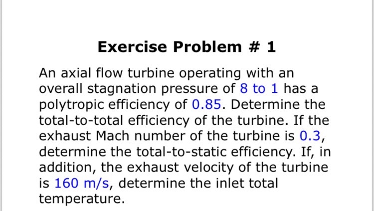 Solved Exercise Problem # 1An axial flow turbine operating | Chegg.com