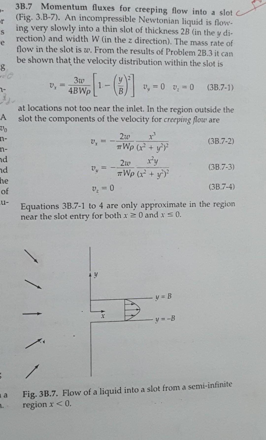 Solved 3B.7 Momentum fluxes for creeping flow into a slot | Chegg.com