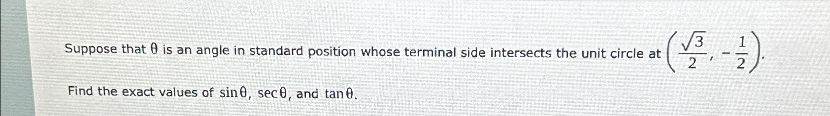 Solved Suppose that θ ﻿is an angle in standard position | Chegg.com