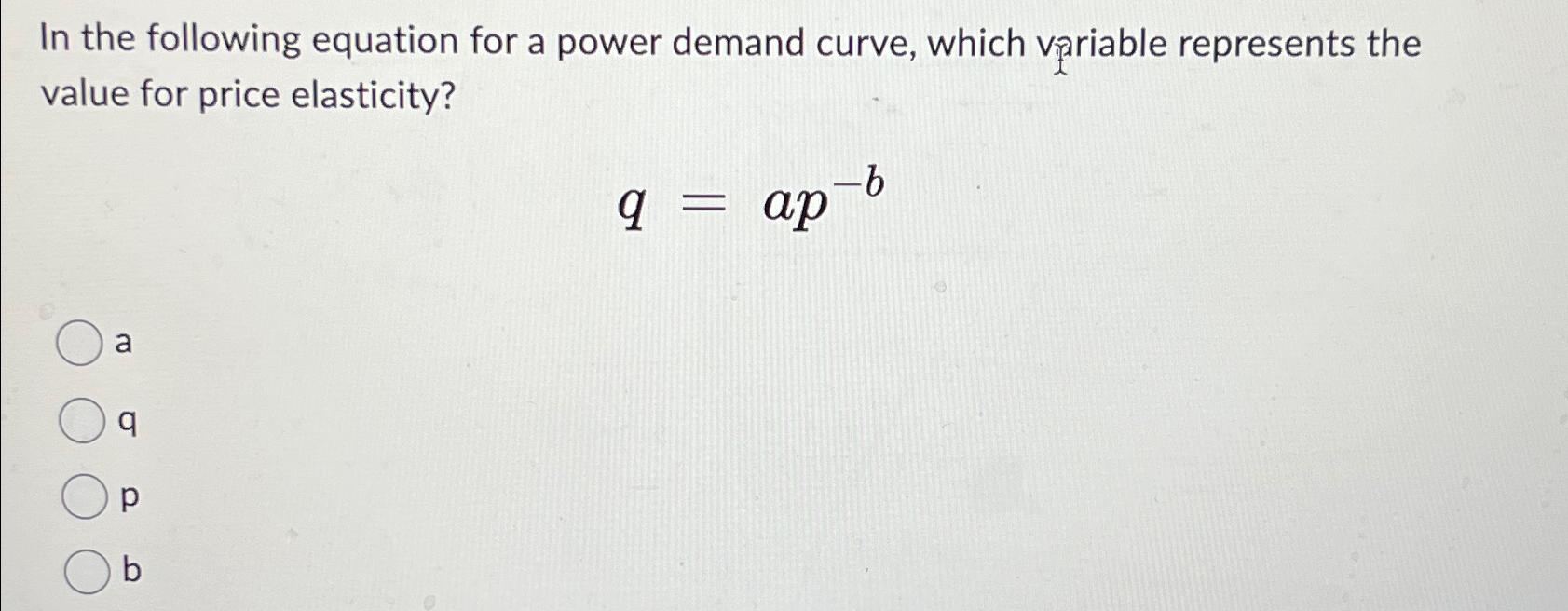 Solved In the following equation for a power demand curve, | Chegg.com