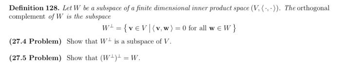 Solved Definition 128. Let W be a subspace of a finite | Chegg.com