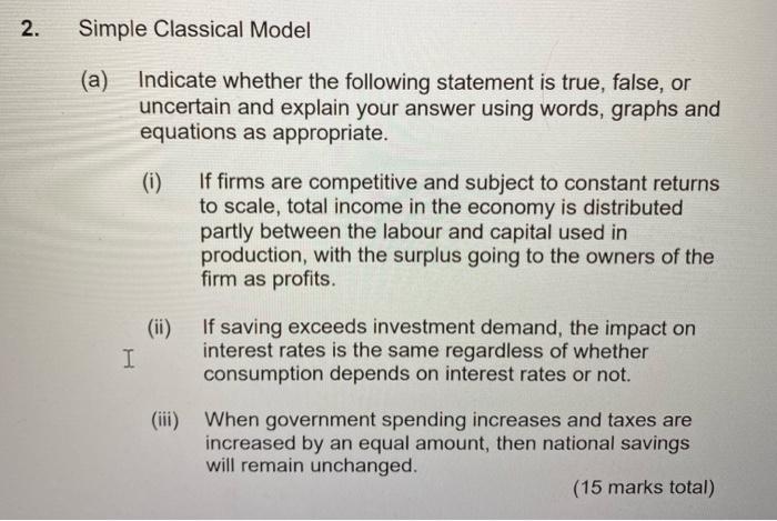 Solved 2. Simple Classical Model (a) Indicate whether the | Chegg.com