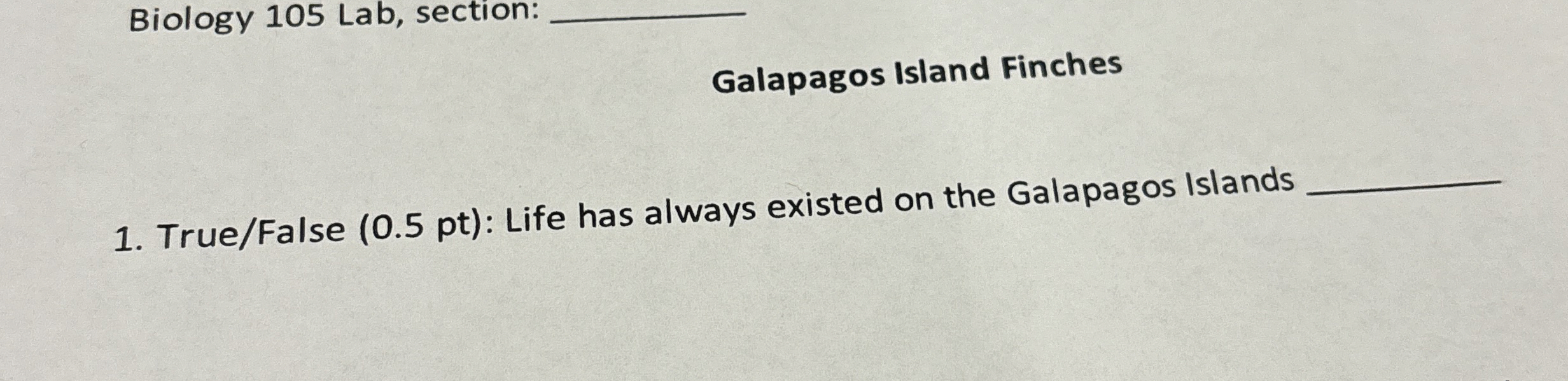 Solved Biology 105 ﻿Lab, section:Galapagos Island | Chegg.com