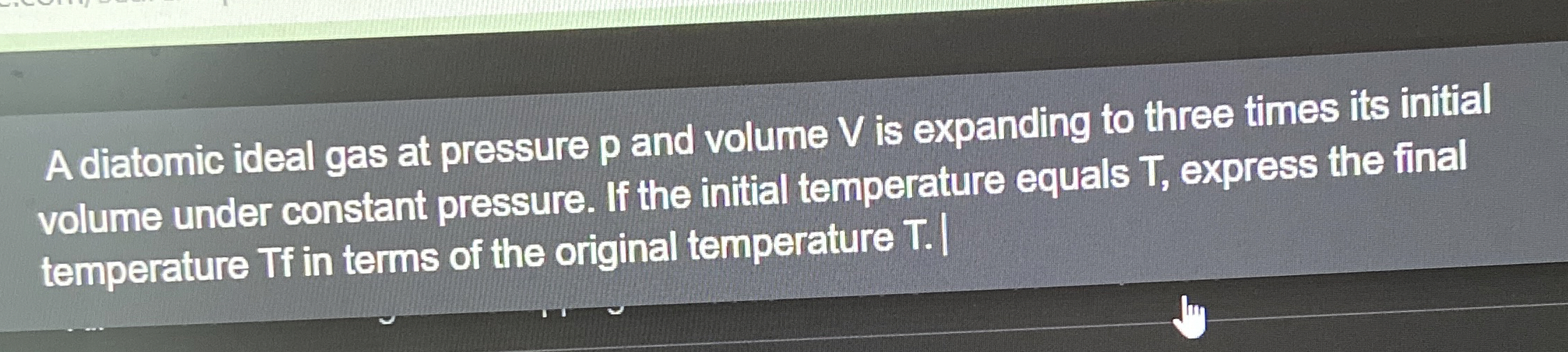 Solved A diatomic ideal gas at pressure p ﻿and volume V ﻿is | Chegg.com