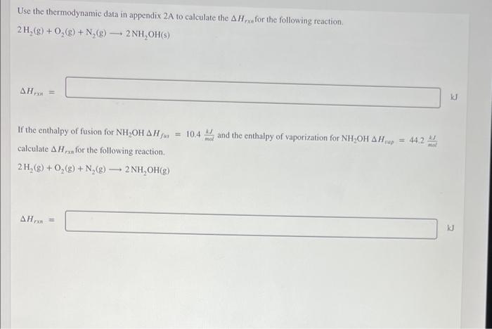 Solved Use the thermodynamic data in appendix 2A to | Chegg.com