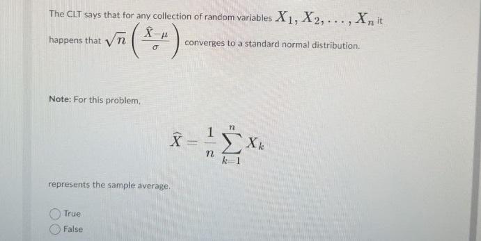 Solved The CLT says that for any collection of random | Chegg.com