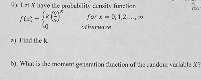 Solved 9). Let X have the probability density function | Chegg.com
