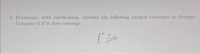 Solved 3. Determine, with justification, whether the | Chegg.com