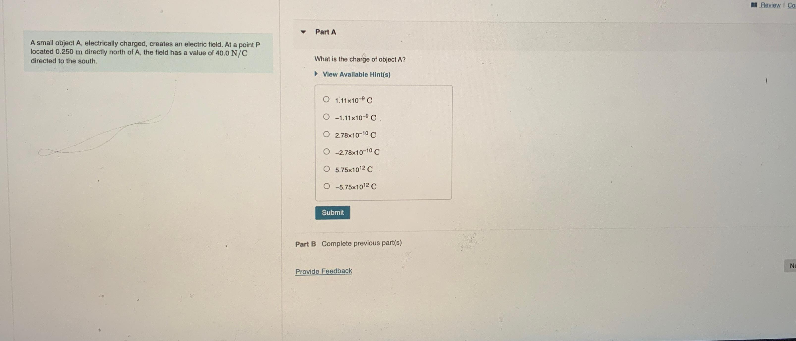 Solved Review I\\nA small object A, electrically charged, | Chegg.com