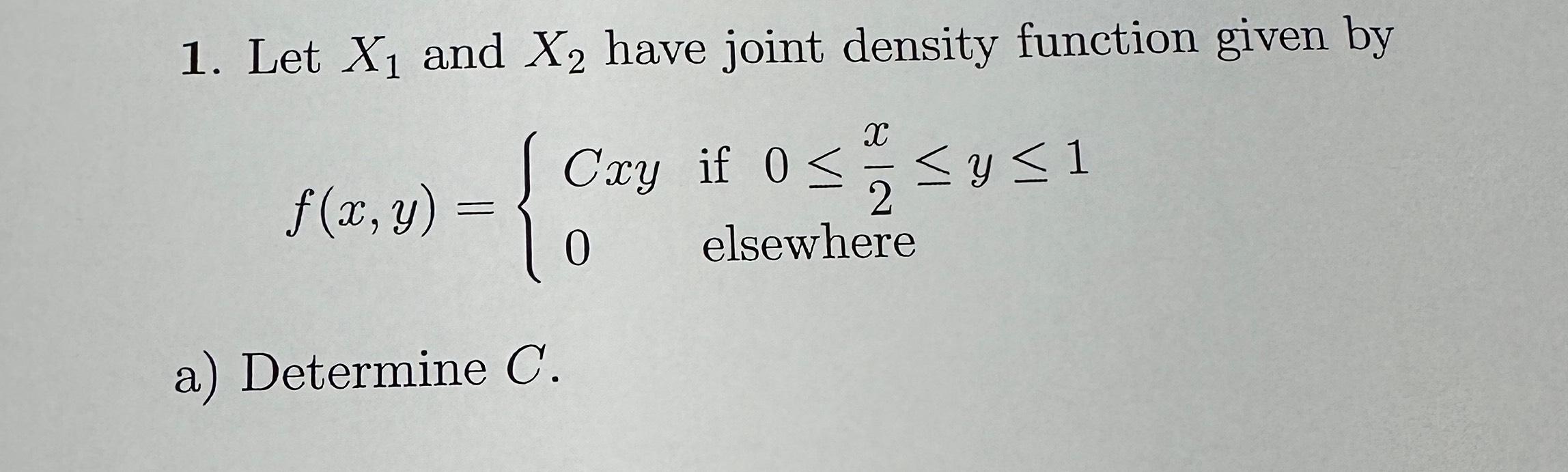 Solved Let x1 ﻿and x2 ﻿have joint density function given | Chegg.com