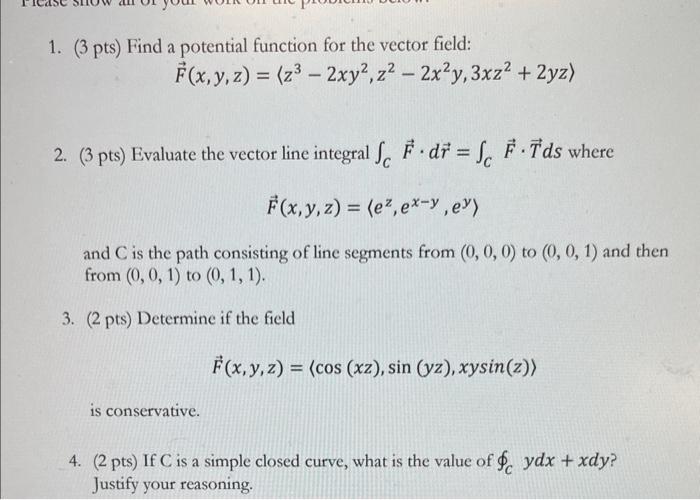 Solved 1. (3pts) Find a potential function for the vector | Chegg.com