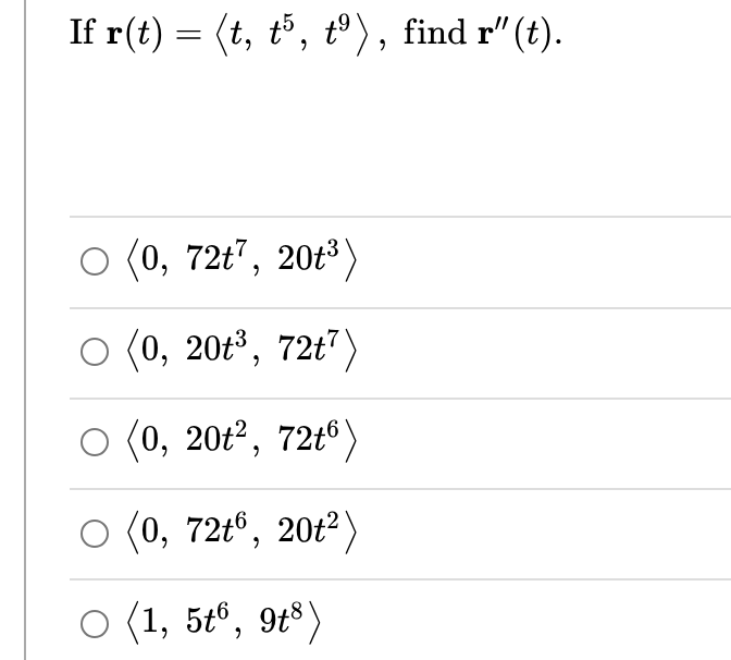 Solved If r(t)=(:t,t5,t9:), ﻿find r''(t). | Chegg.com