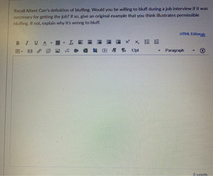 Solved Recall Albert Carr's definition of bluffing. Would | Chegg.com