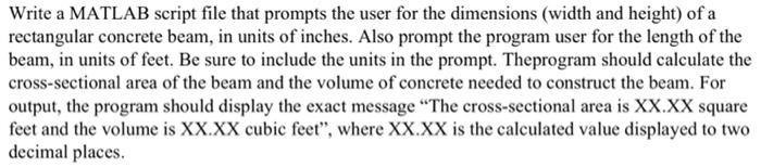 Solved Write A Matlab Script File That Prompts The User For