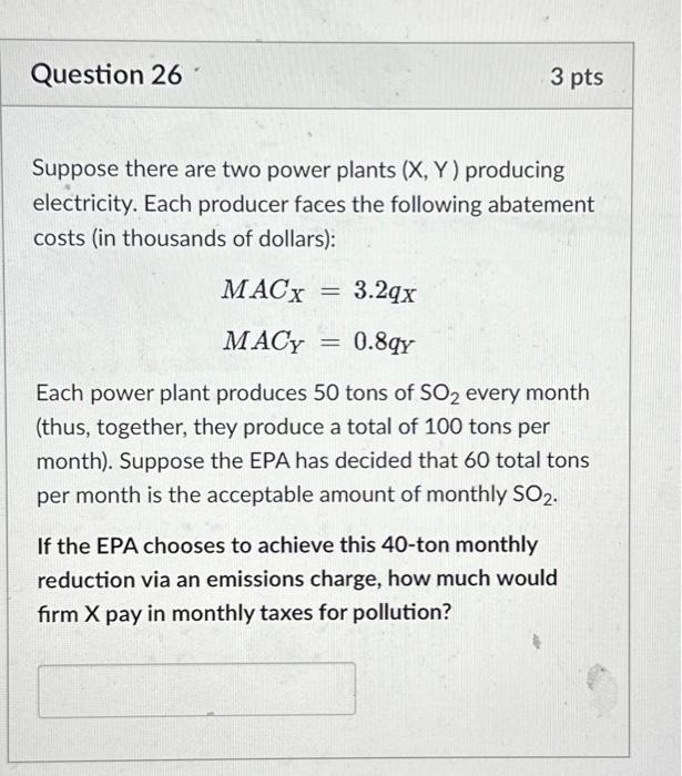 Solved Suppose there are two power plants (X,Y) producing | Chegg.com