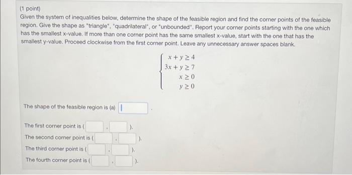 Solved Given the system of inequalities below, determine the | Chegg.com