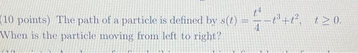 Solved 10 points) The path of a particle is defined by | Chegg.com