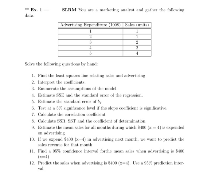 Solved ** Ex. 1 data: SLRM You are a marketing analyst and | Chegg.com