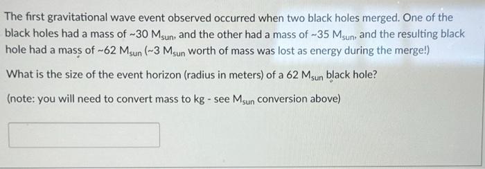 Solved The First Gravitational Wave Event Observed Occurred