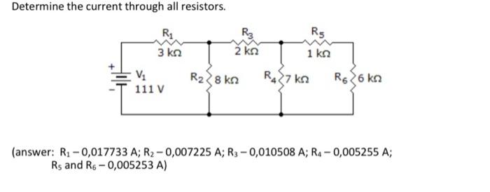 Solved Determine The Current Through All Resistors Answer