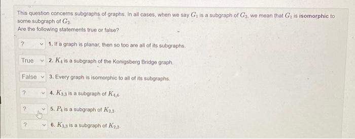 Solved This question concerns subgraphs of graphs. In all | Chegg.com