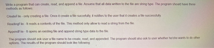 Solved Write a program that can create, read, and append a | Chegg.com