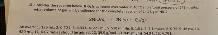 Solved 15. Consider the reaction below. If O2 is collected | Chegg.com
