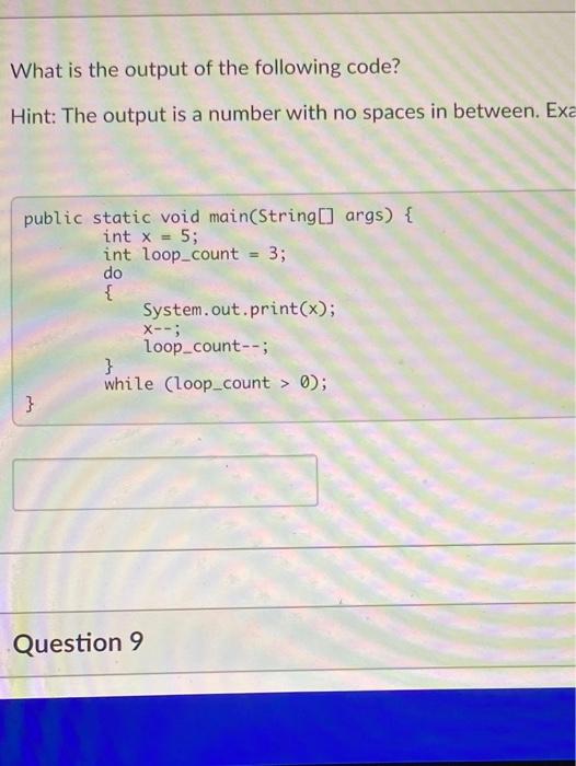 Solved What is the output of the following code? Hint: The | Chegg.com