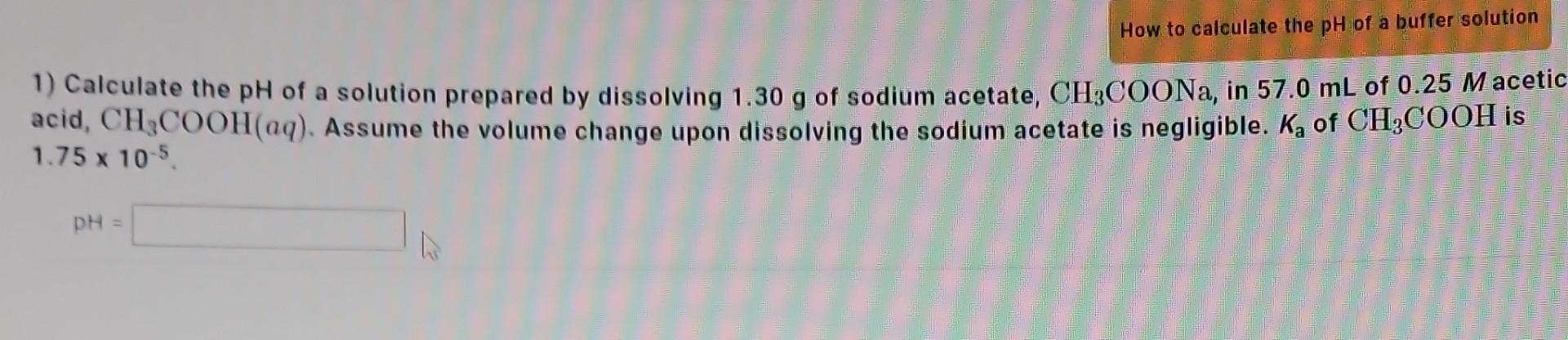 Solved How to calculate the pH of a buffer solution 1) | Chegg.com