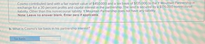 Solved Cosmo contributed land with a fair market value of | Chegg.com