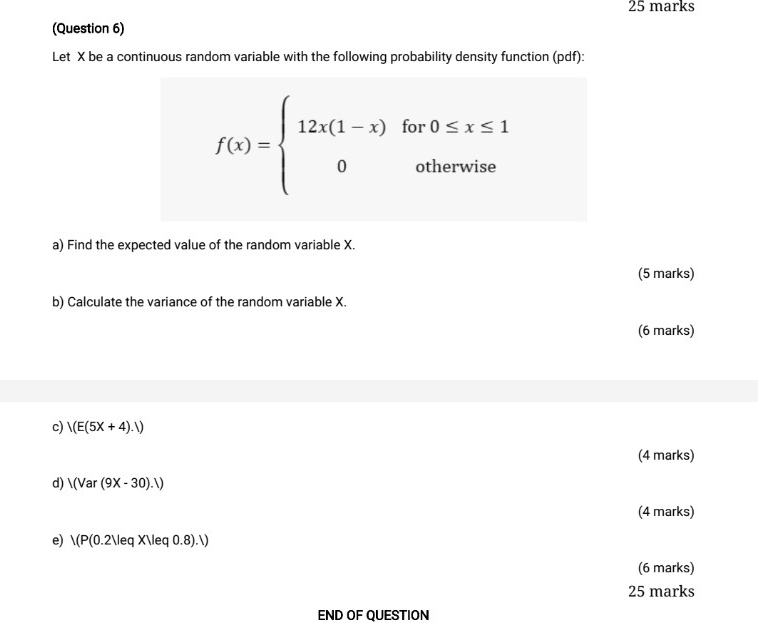 Solved 25 ﻿marks(Question 6)Let X be a continuous random | Chegg.com