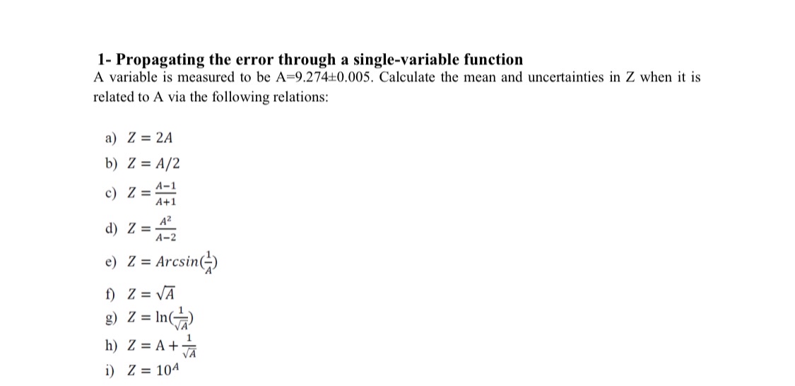 Solved 1 ﻿propagating The Error Through A Single Variable