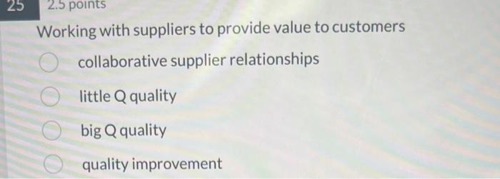 Solved Working with suppliers to provide value to customers | Chegg.com