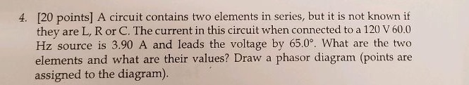 Solved 4. [20 points) A circuit contains two elements in | Chegg.com