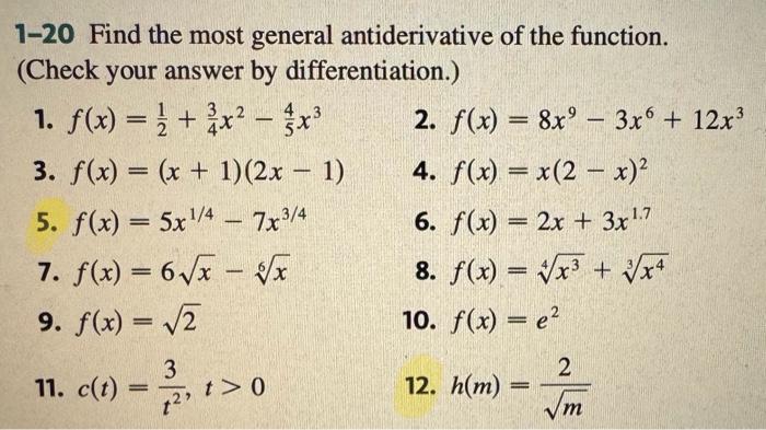 Solved 1-20 Find the most general antiderivative of the | Chegg.com