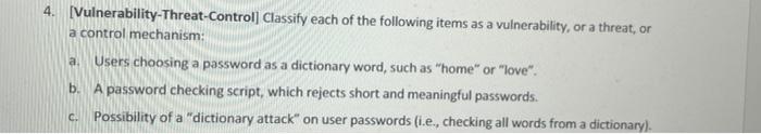 Solved 4. [Vulnerability-Threat-Control] Classify each of | Chegg.com