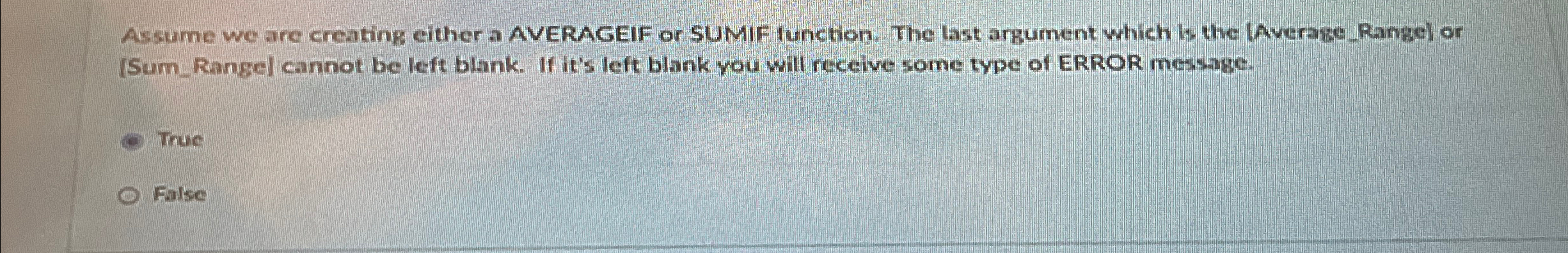 Solved Assume we are creating either a AVERAGEIF or SUMIF | Chegg.com
