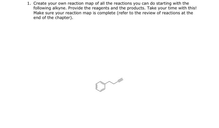 Solved 1. Create your own reaction map of all the reactions | Chegg.com